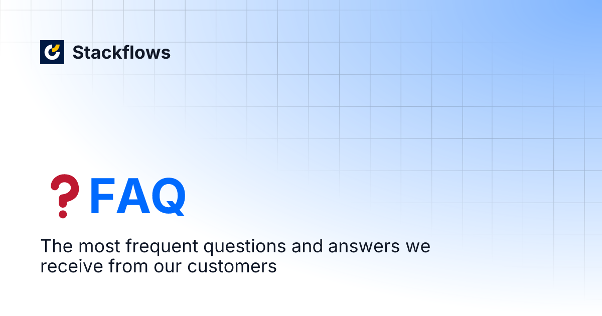 FAQ | Stackflows